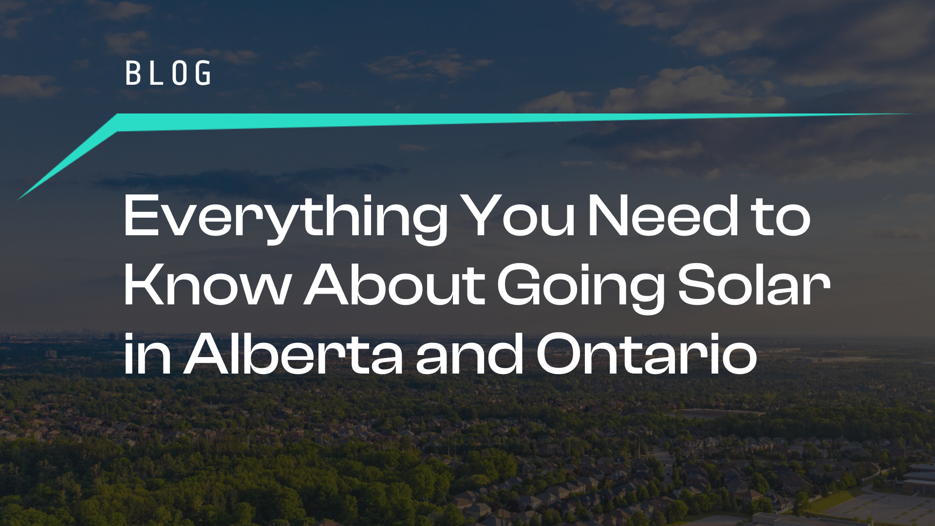 Guide To Going Solar In Alberta Or Ontario